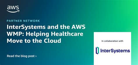 intersystems and the aws workload migration program helping healthcare