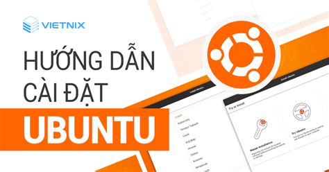 Ubuntu Là Gì Cách Sử Dụng Hệ điều Hành Ubuntu Chi Tiết