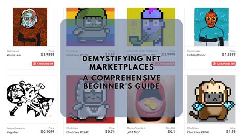 Demystifying Nft Marketplace A Comprehensive Beginners Guide By