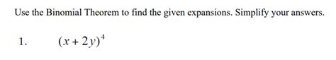 Solved Use The Binomial Theorem To Find The Given Chegg