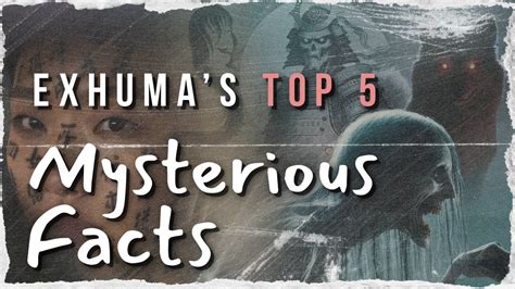 Uncovering The Mysteries Of Exhumas Horror Film Top 5 Mysterious