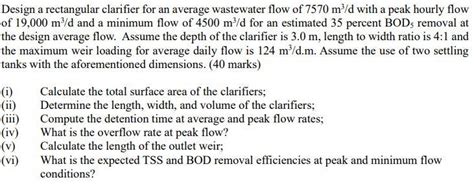 Solved Design A Rectangular Clarifier For An Average