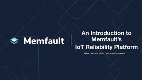 An Introduction To Memfaults Iot Reliability Platform Youtube