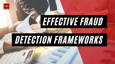 Effective Fraud Detection Frameworks Methods Tools And Best Practices
