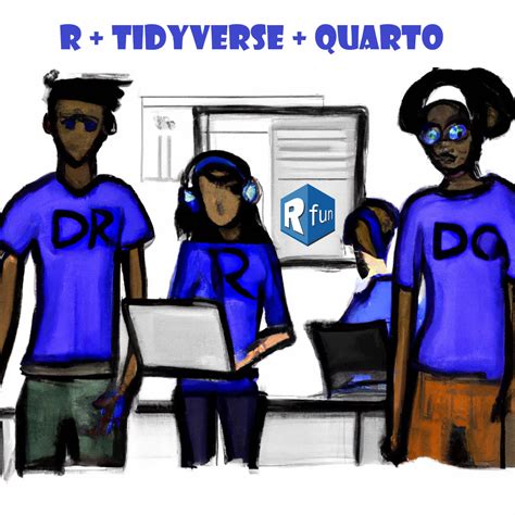 r tidyverse quarto get started r workshop get started