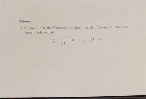 Solved 1 2 Points Use The Wronskian To Show That The
