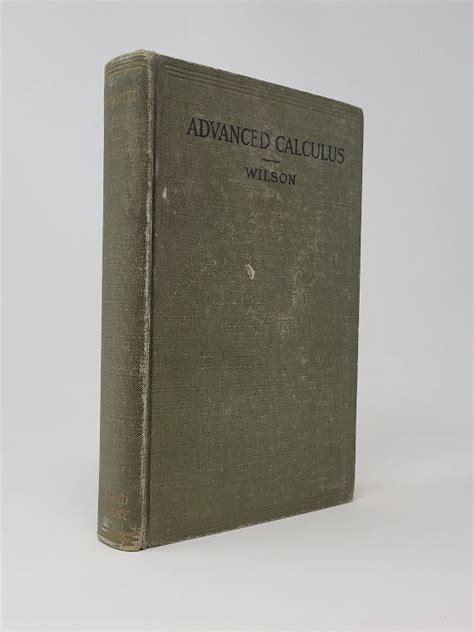 Advanced Calculus A Text Upon Select Parts Of Differential Calculus Differential Equations