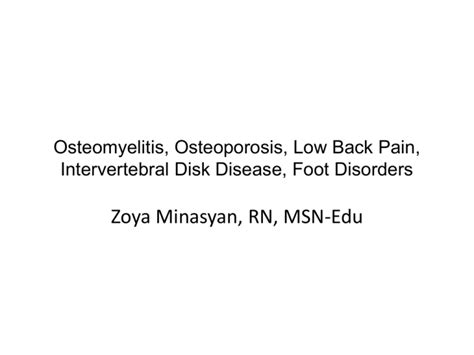 Osteomyelitis Osteoporosis Low Back Pain