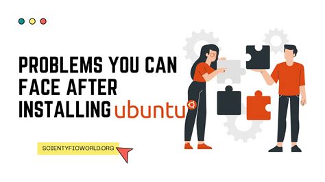 How To Solve The Problems After Installing Ubuntu Scientyfic World