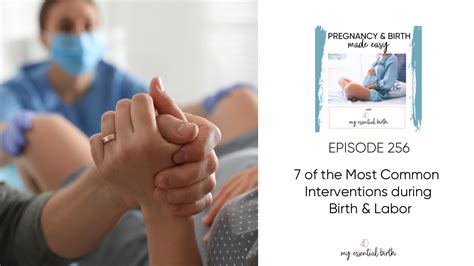 7 Of The Most Common Interventions During Birth And Labor