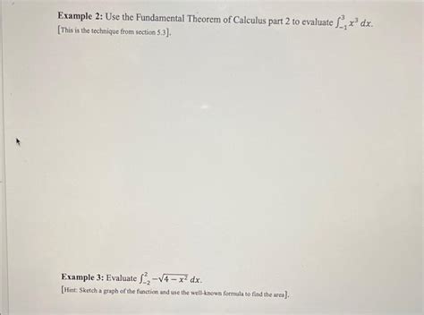 Solved Example 2 Use The Fundamental Theorem Of Calculus Chegg Com