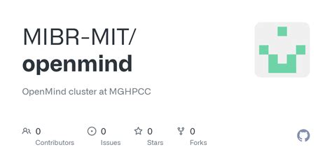 Github Mibr Mitopenmind Openmind Cluster At Mghpcc