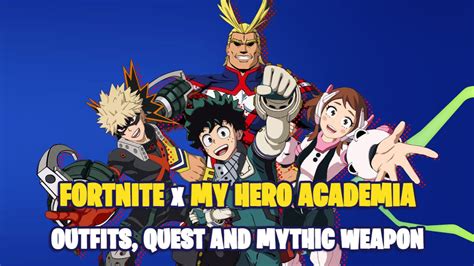 Fortnite X My Hero Academia New Midoriya Uraraka Bakugo And All