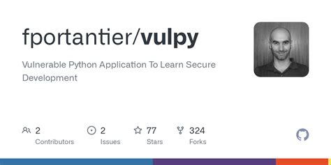 Github Fportantiervulpy Vulnerable Python Application To Learn