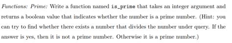 Solved Functions Prime Write A Function Named Is Prime Chegg
