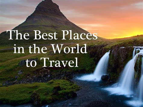 Top 10 Beautiful Places In The World To Visit