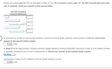 Solved Break Even Units Units For Target Profit Jay Zee