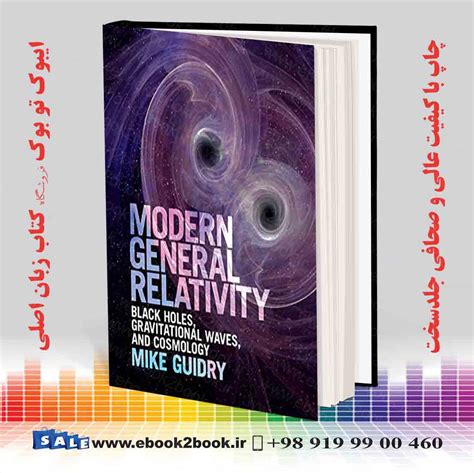 Modern General Relativity Black Holes Gravitational Waves And Cosmology فروشگاه کتاب ایبوک