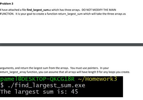 Solved Problem I Have Attached A File Find Largest Sum C Chegg