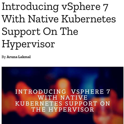 introducing vmware vsphere 7 with native kubernetes support