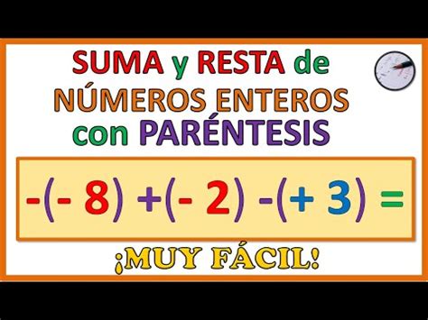 Suma Y Resta De NÚmeros Enteros Con ParÉntesis Ii Regla PrÁctica