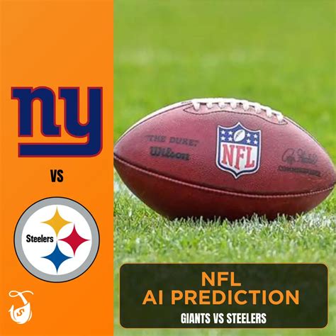 Giants Vs Steelers Ai Predictions Ai Nfl Bet Picks Today