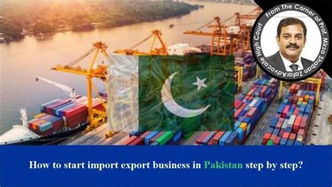 How To Start Import Export Business In Pakistan Step By Step