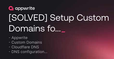 [solved] setup custom domains for domain name behind cloudflare dns