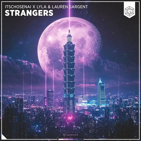Strangers By Itschosenai Lyla And Laurensargent On Amazon Prime Music