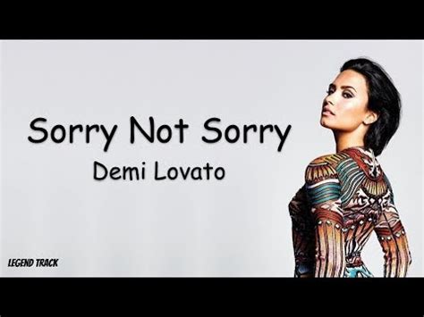 Demi Lovato Sorry Not Sorry Lyrics Youtube
