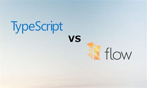 Typescript Vs Flow 유형 검사 프런트 엔드 Javascript