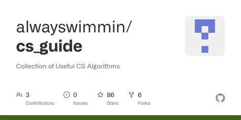 GitHub Alwayswimmin Cs Guide Collection Of Useful CS Algorithms