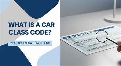 What Is A Car Class Code Meaning Uses And How To Find Carxplorer