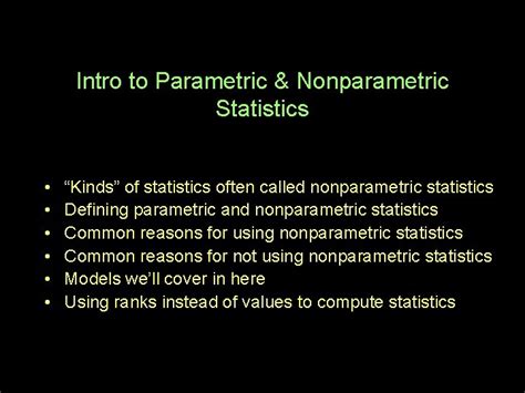Intro To Parametric Nonparametric Statistics Kinds Of Statistics