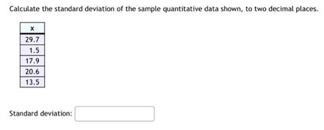 Solved Calculate The Standard Deviation Of The Sample Chegg