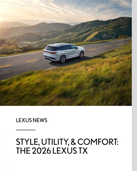 Rohrich The All New 2026 Lexus Tx Is Raising The Bar For Style