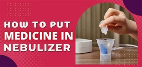 How To Put Medicine In Nebulizer TruNeb Nebulizer