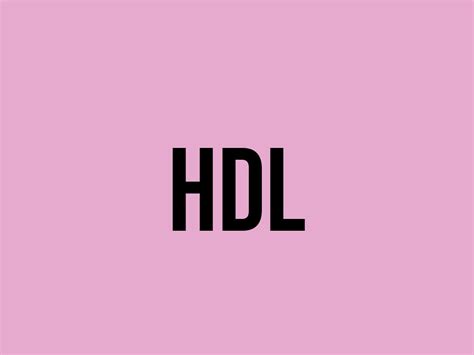 What Does Hdl Mean Meaning Uses And More Fluentslang
