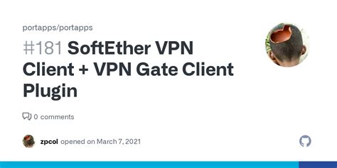 SoftEther VPN Client VPN Gate Client Plugin Issue Portapps Portapps GitHub