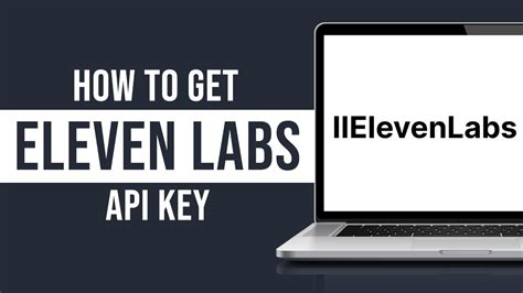 How To Get Eleven Labs Api Key Tutorial Youtube