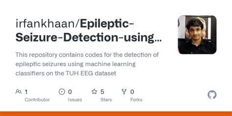 Github Irfankhaan Epileptic Seizure Detection Using Eeg Signals This