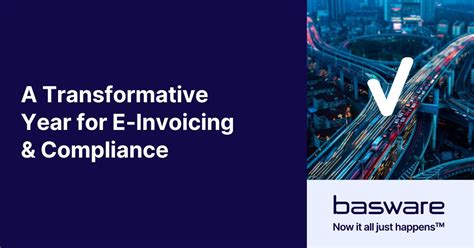 Basware On Linkedin Einvoicing Compliance Einvoicingmandates Digitaltransformation…