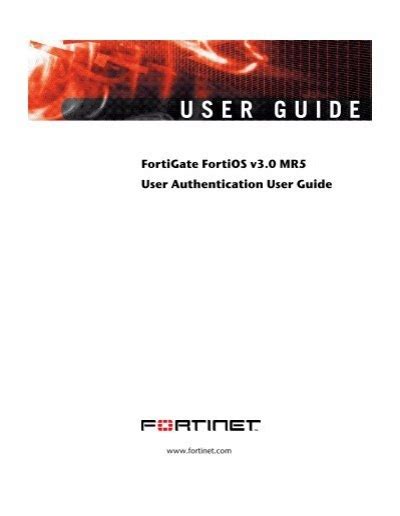 Fortigate User Authentication User Guide Fortinet Technical