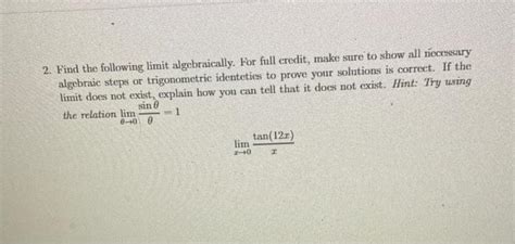 solved 2 find the following limit algebraically for full