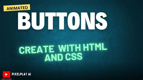 How To Create Animated Buttons With Html And Css Css Animated Buttons Using Html And Css