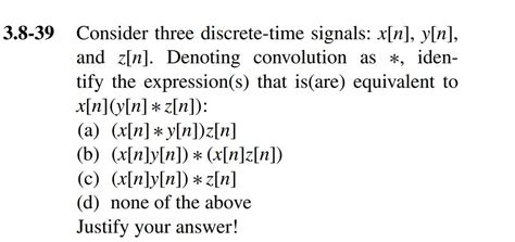 solved consider three discrete time signals x[n] y[n] and
