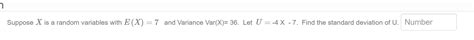 Solved Suppose X Is A Random Variables With E X And Chegg