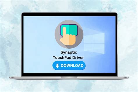 Hướng Dẫn Tải Về Và Cài đặt Trình Synaptics Touchpad Driver Cho Bàn Di Chuột Trên Laptop