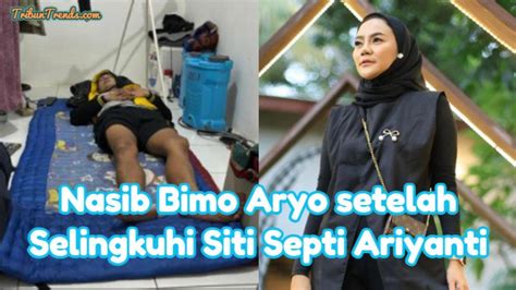Karma Instan Kondisi Bimo Aryo Setelah Selingkuhi Siti Septi Ariyanti