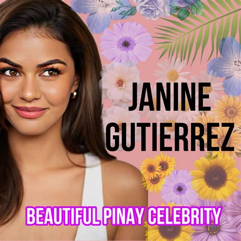 Philippine Janine Gutierrez Current Age 35 Years Birth October 2